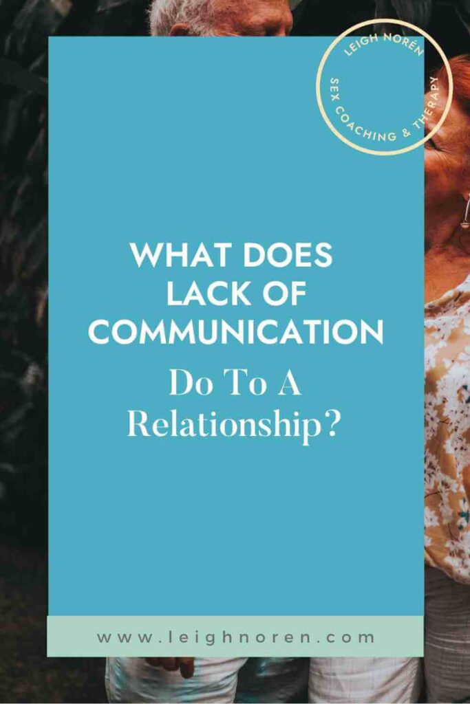 How Lack of Communication Can Affect Your Relationship